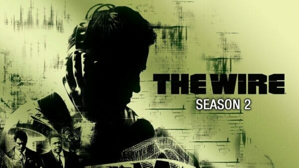 The Wire Season 2 Review - W2Mnet